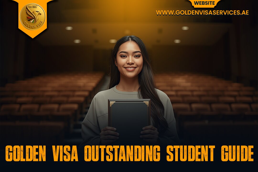 How Outstanding Students Can Secure UAE Golden Visa